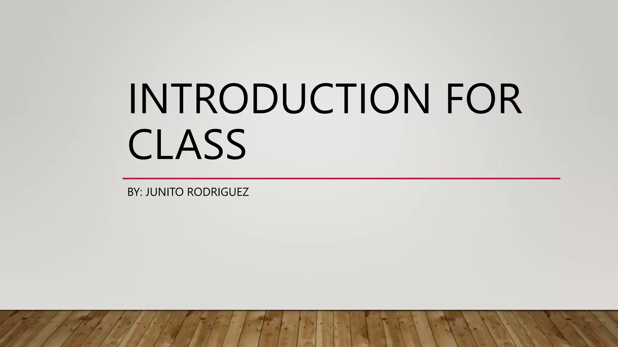 Junito Introduction.pptx