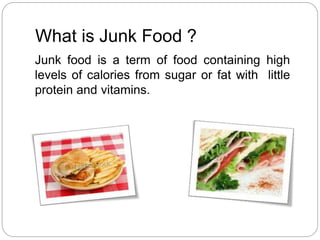 Junkandfastfoodpresentation | PPTX