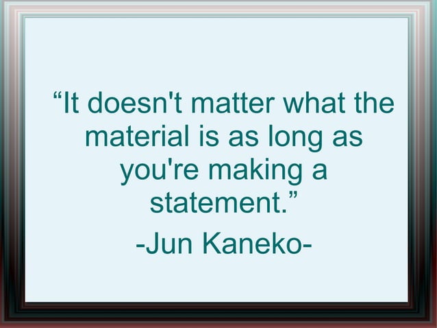 Jun kaneko ppt | PPT