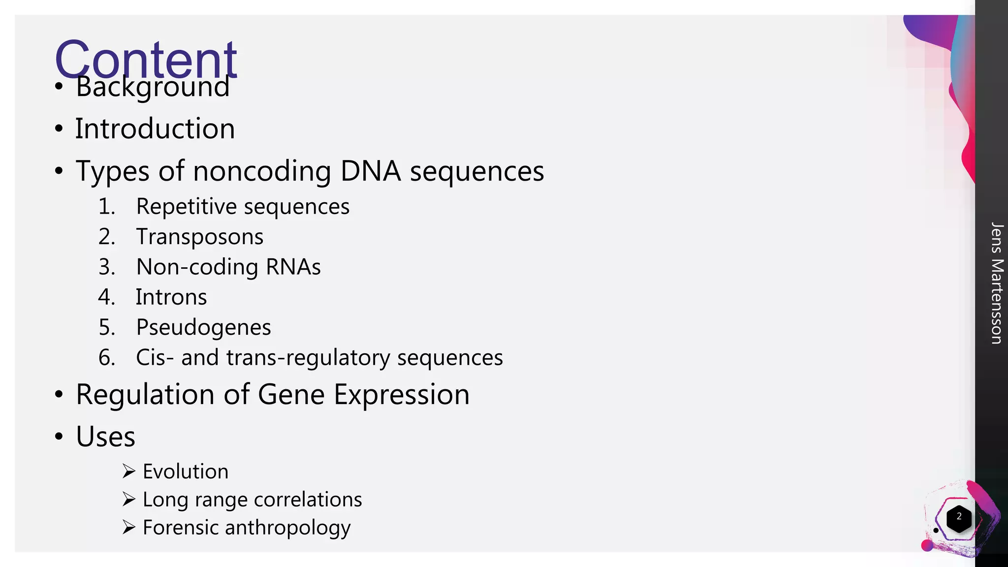 Junk DNA/ Non-coding DNA and its Importance (Regulatory RNAs, RNA interference, Pseudogenes) | PPTX