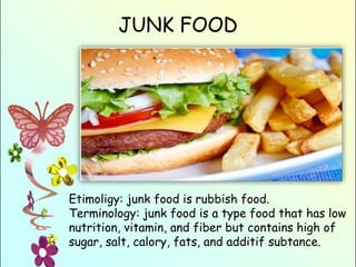 the dangers of Junk food | PPTX