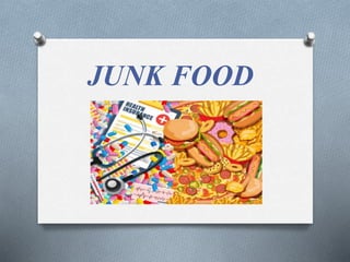 Junk food | PPTX