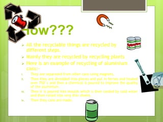 Recycling: Methods And MOt | PPTX