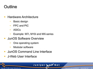 JunOS Jumstart 01 - JunOS Overview.ppt