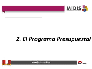 Juntos. Programa Nacional de Apoyo Directo a los más Pobres ...