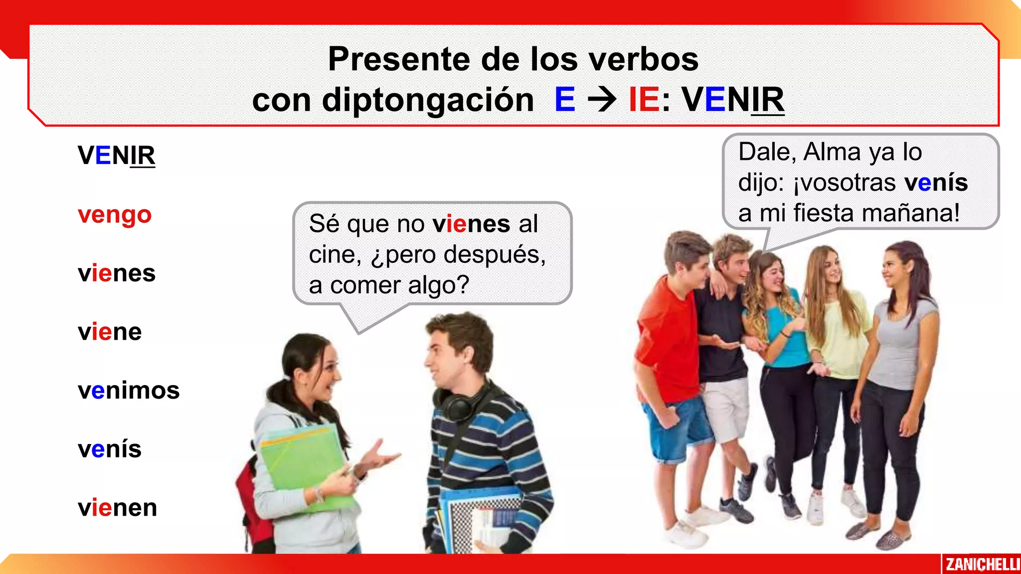Juntos ppt 23109_a26_presente_de_los_verbos_con_diptongacion_e_ie | PPT