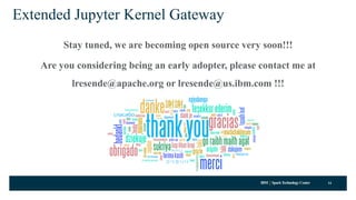 Jupyter con meetup extended jupyter kernel gateway | PPT