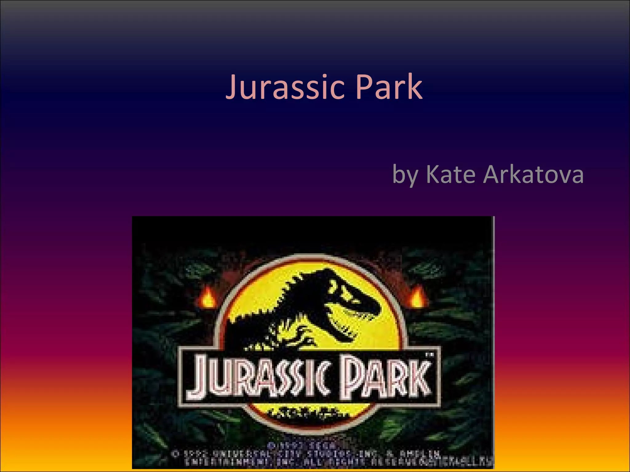 Jurassic park | PPT