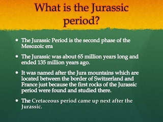 Jurassic period | PPTX