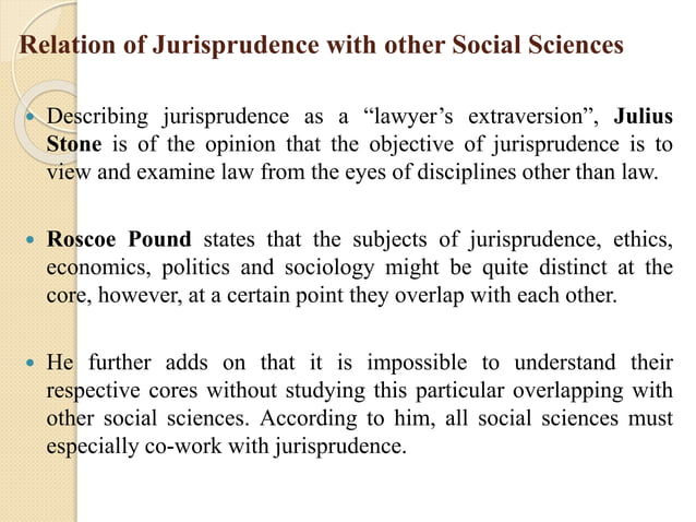 Definitions of Jurisprudence. Scope & Relationship with other social ...