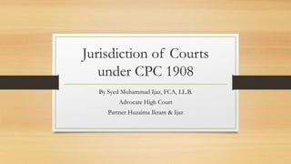 Jurisdiction of courts under cpc 1908 | PPT