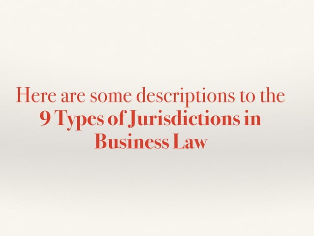 Business Law: Types of Jurisdiction | PDF