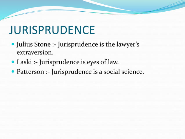 Jurisprudence its meaning, nature and scope | PPTX