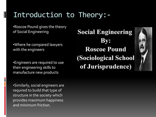 jurisprudence (1).Social Engineering Theory | PPTX