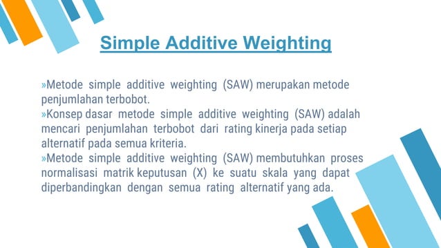 PENERAPAN METODE SIMPLE ADDITIVE WEIGHTING (SAW) UNTUK SISTEM PENDUKUNG ...