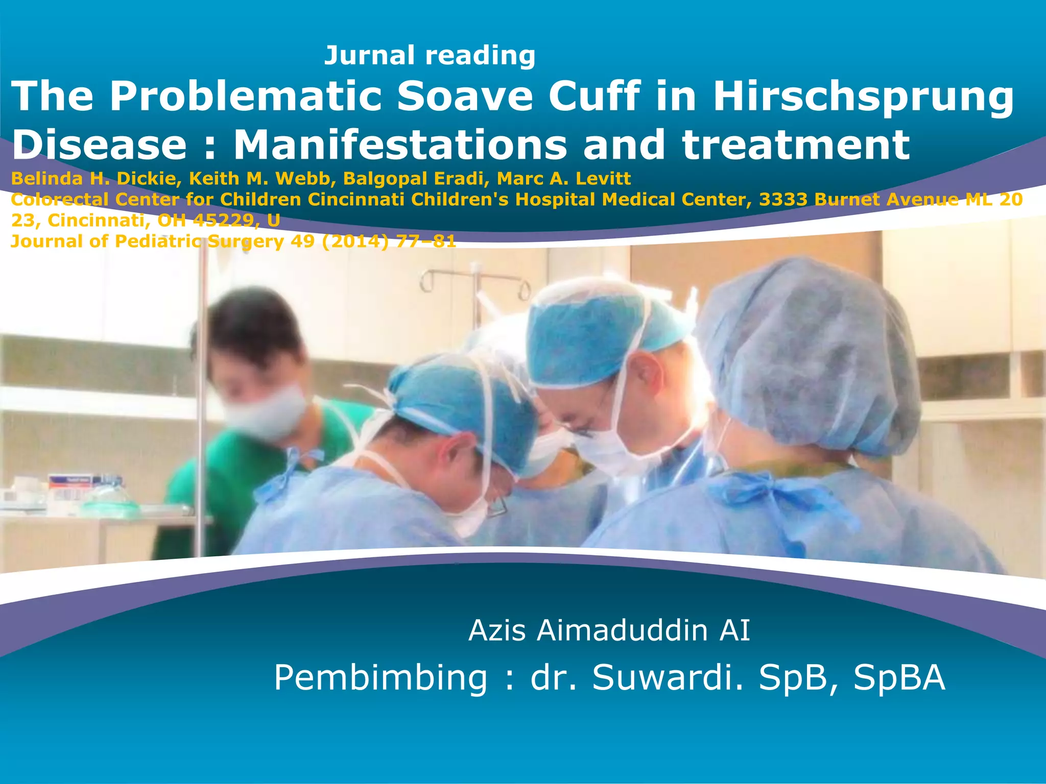 problem soave Hirschsprung Disease : Manifestations and treatment | PPT