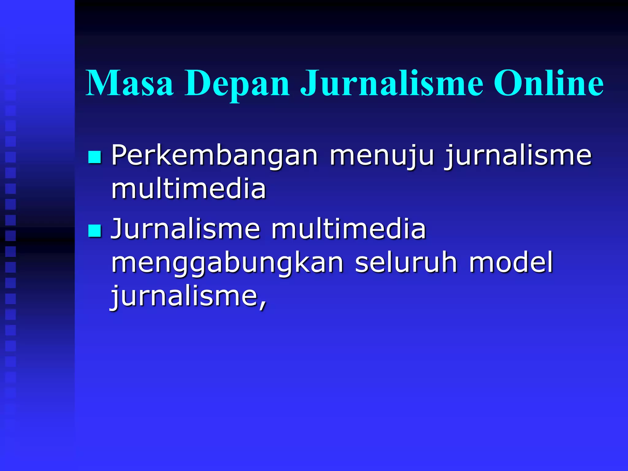 Jurnalisme_Media_Online.ppt