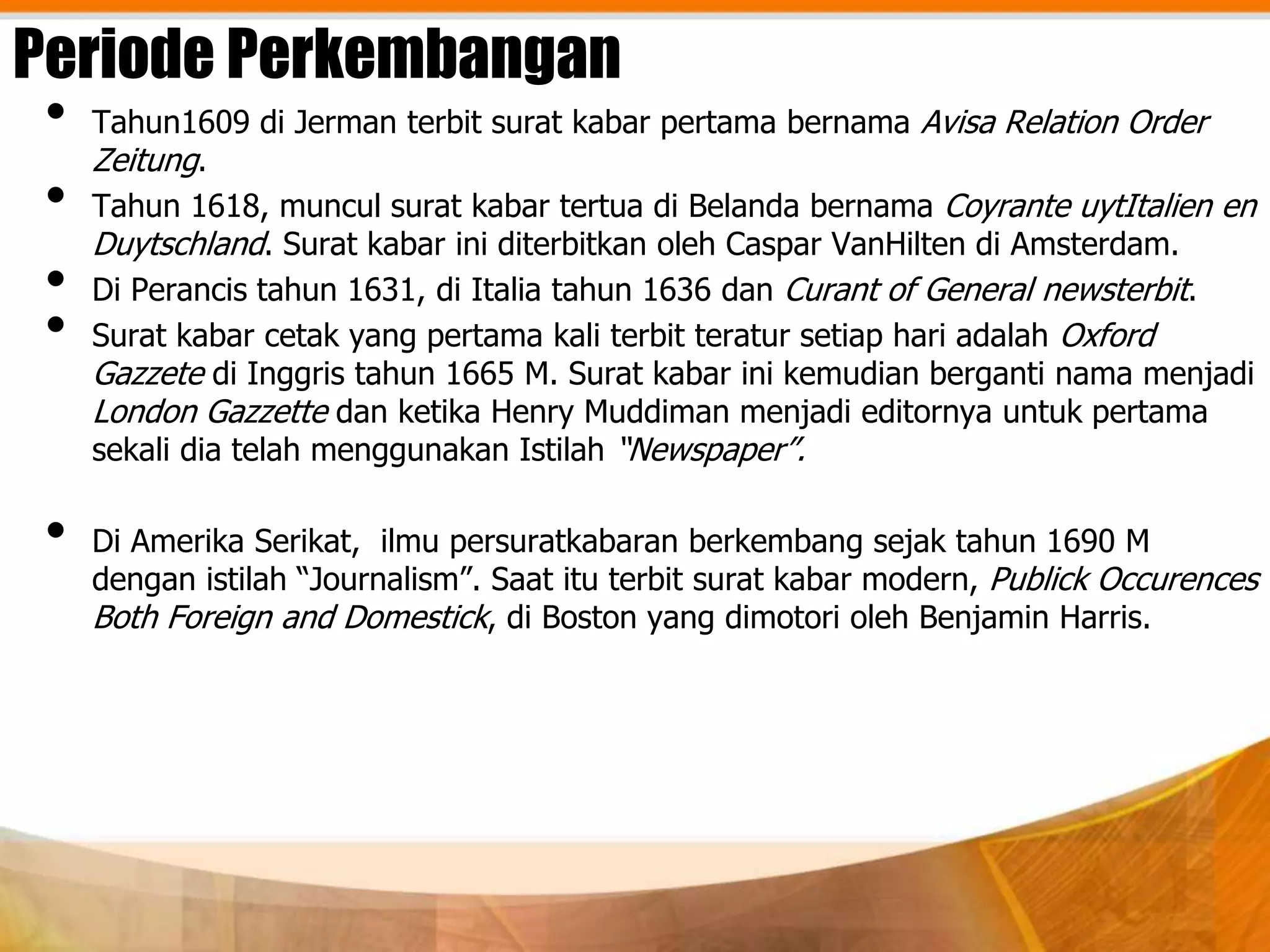 Jurnalistik dalam lintasan_sejarah | PPTX