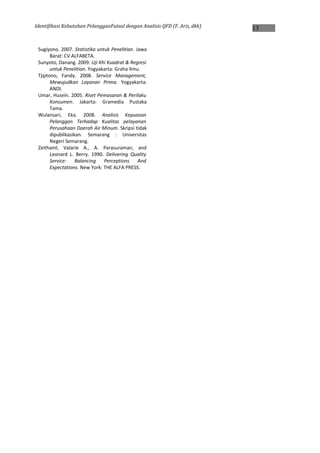 IDENTIFIKASI KEBUTUHAN PELANGGAN FUTSAL DENGAN ANALISIS QUALITY FUNCTION DEPLOYMENT (QFD) | DOC