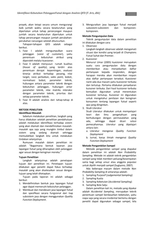 IDENTIFIKASI KEBUTUHAN PELANGGAN FUTSAL DENGAN ANALISIS QUALITY FUNCTION DEPLOYMENT (QFD) | DOC