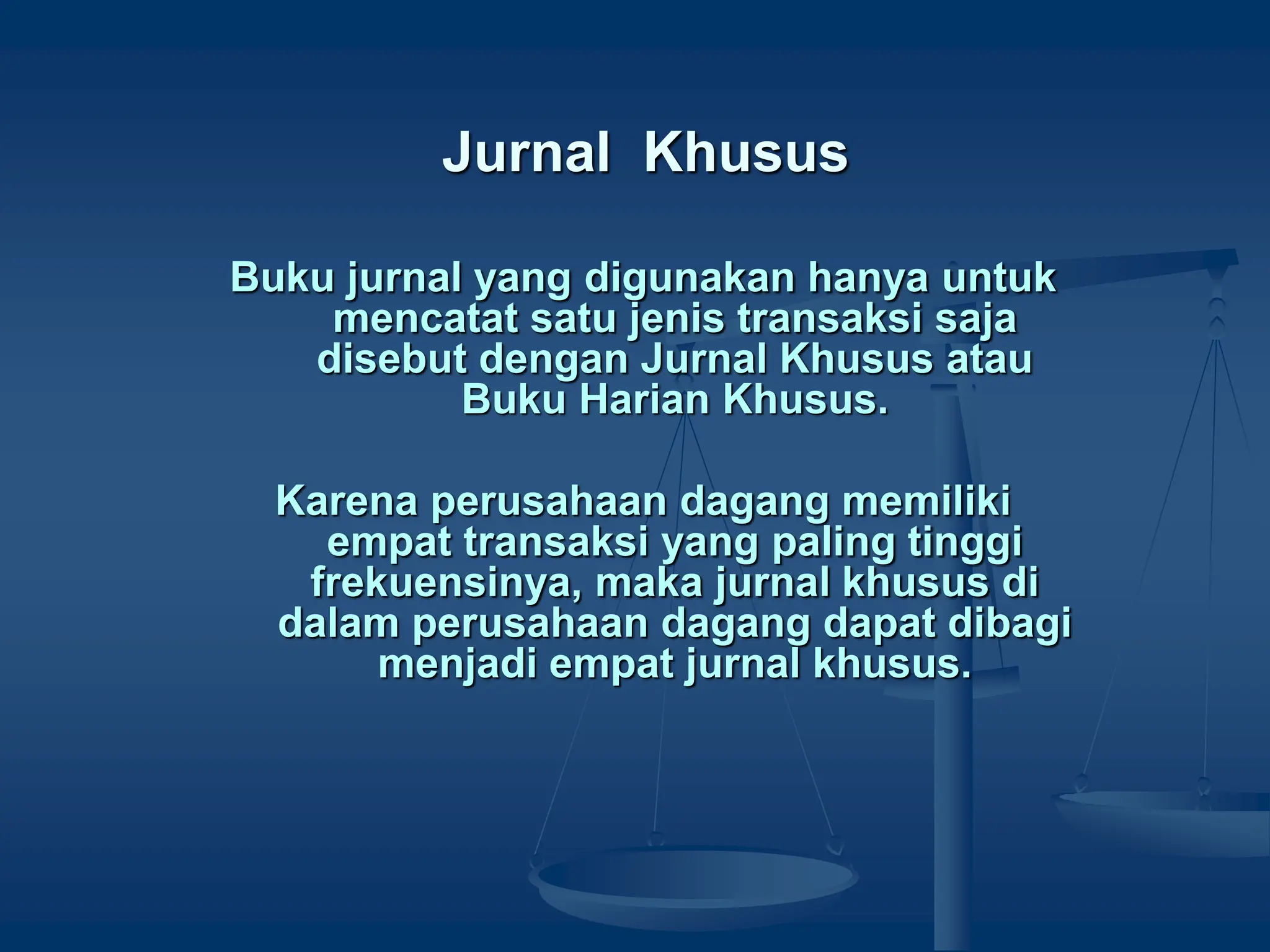 Jurnal Khusus Perusahaan Dagang Akuntansi | PPT