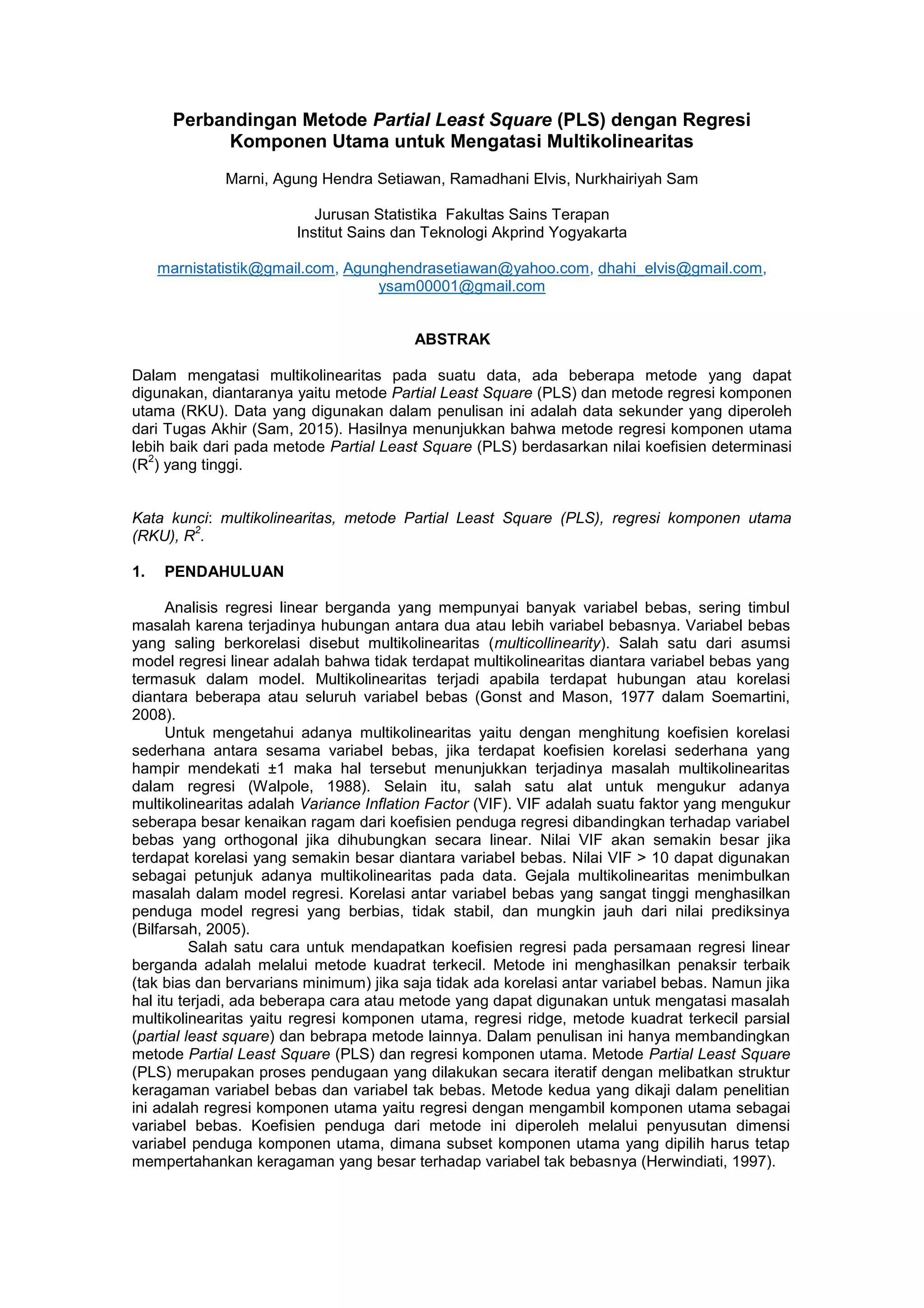 Perbandingan Metode Partial Least Square (PLS) dengan Regresi Komponen Utama untuk Mengatasi ...