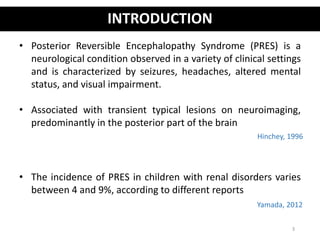 Jurnal Reading Radiologi PRES in children with kidney disease.pptx
