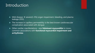 Cardiac Manifestation in Dengue Infection | PPTX
