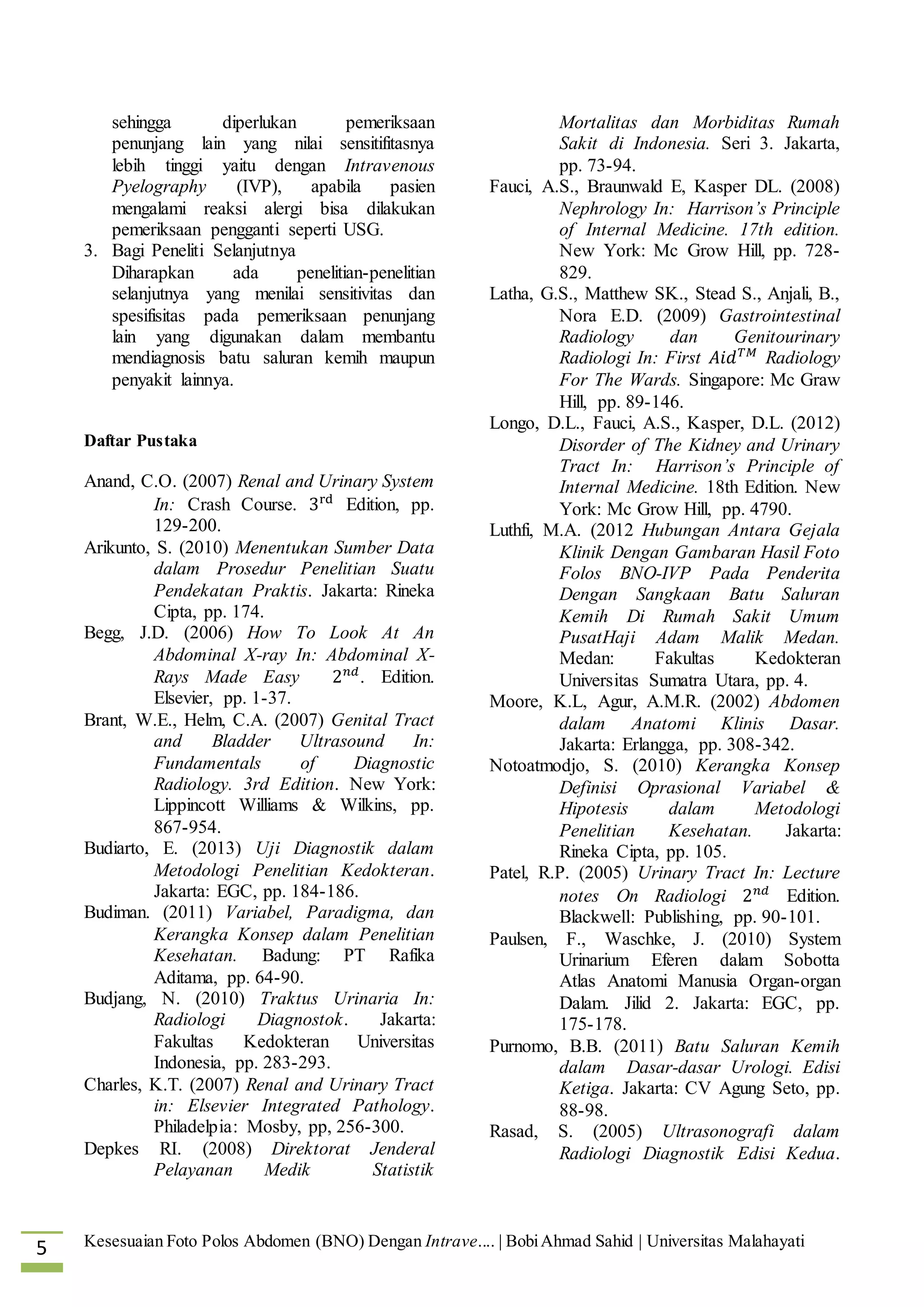 JURNAL FOTO POLOS (BNO) INTRAVENOUS PYELOGRAPHY (IVP) | DOCX