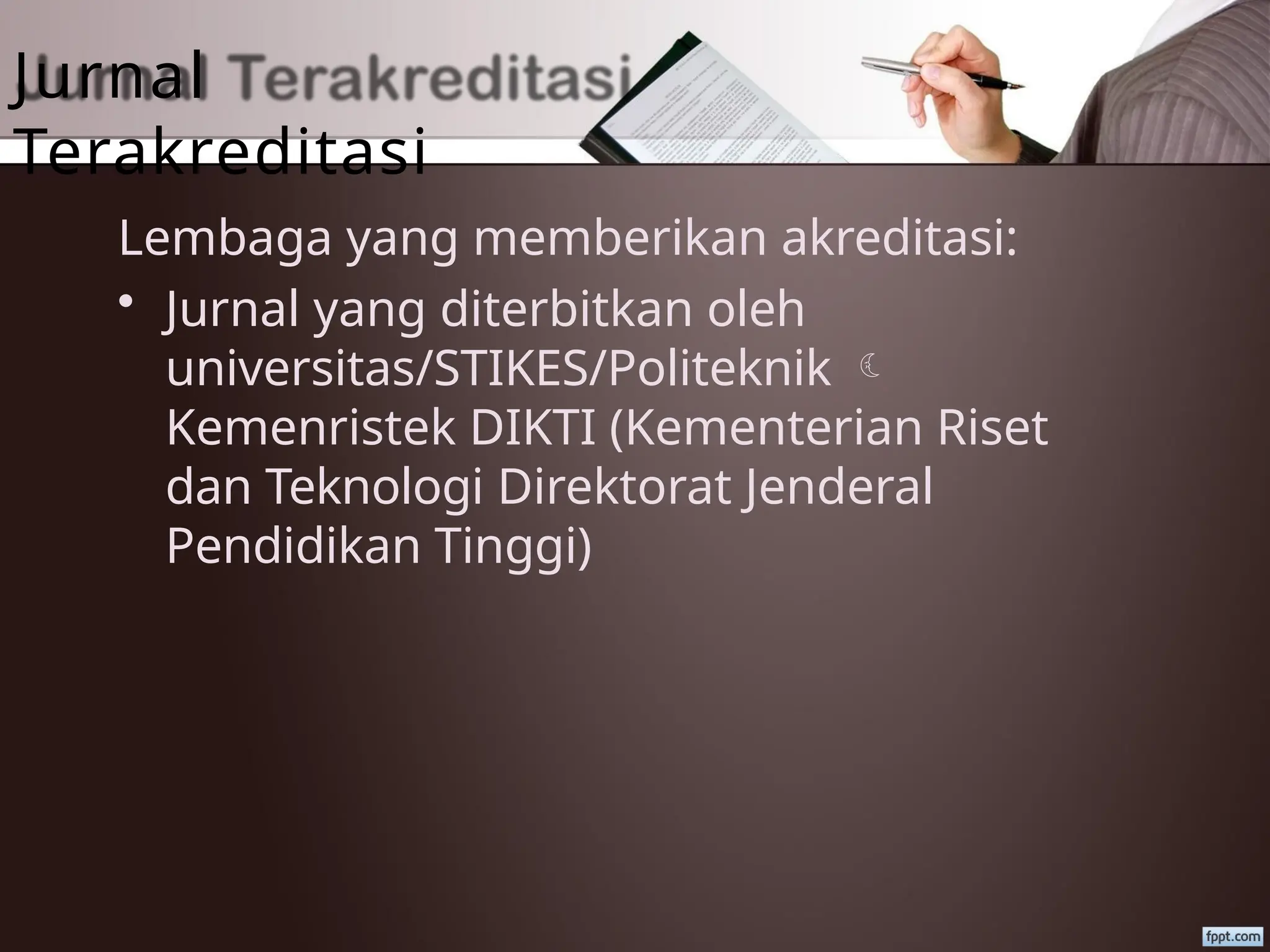 PRESENTASI JURNAL TERAKREDITASI DAN BEREPUTASI | PPTX