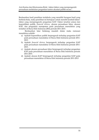 FAKTOR FAKTOR YANG MEMPENGARUHI PERUSAHAAN MELAKUKAN PERGANTIAN KANTOR AKUNTAN PUBLIK | PDF