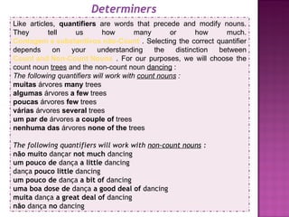 Jussara_Betânia_Determiners | PPT