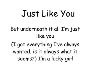 Just Like You | PPT