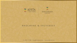 juSTa-Gurgaon-Brochure-Factsheet full doc | PDF