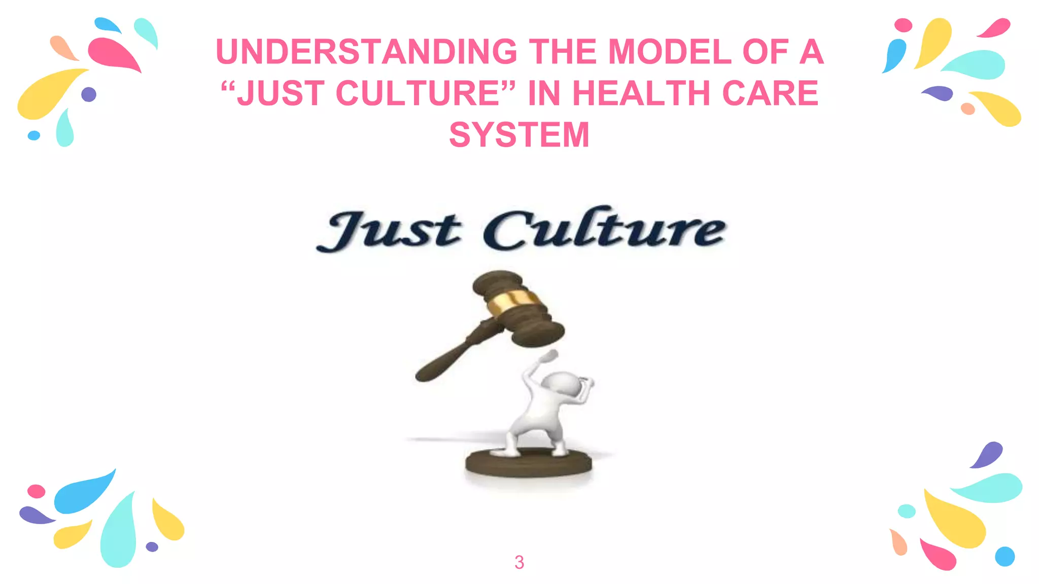 Just culture in health care system | PPTX