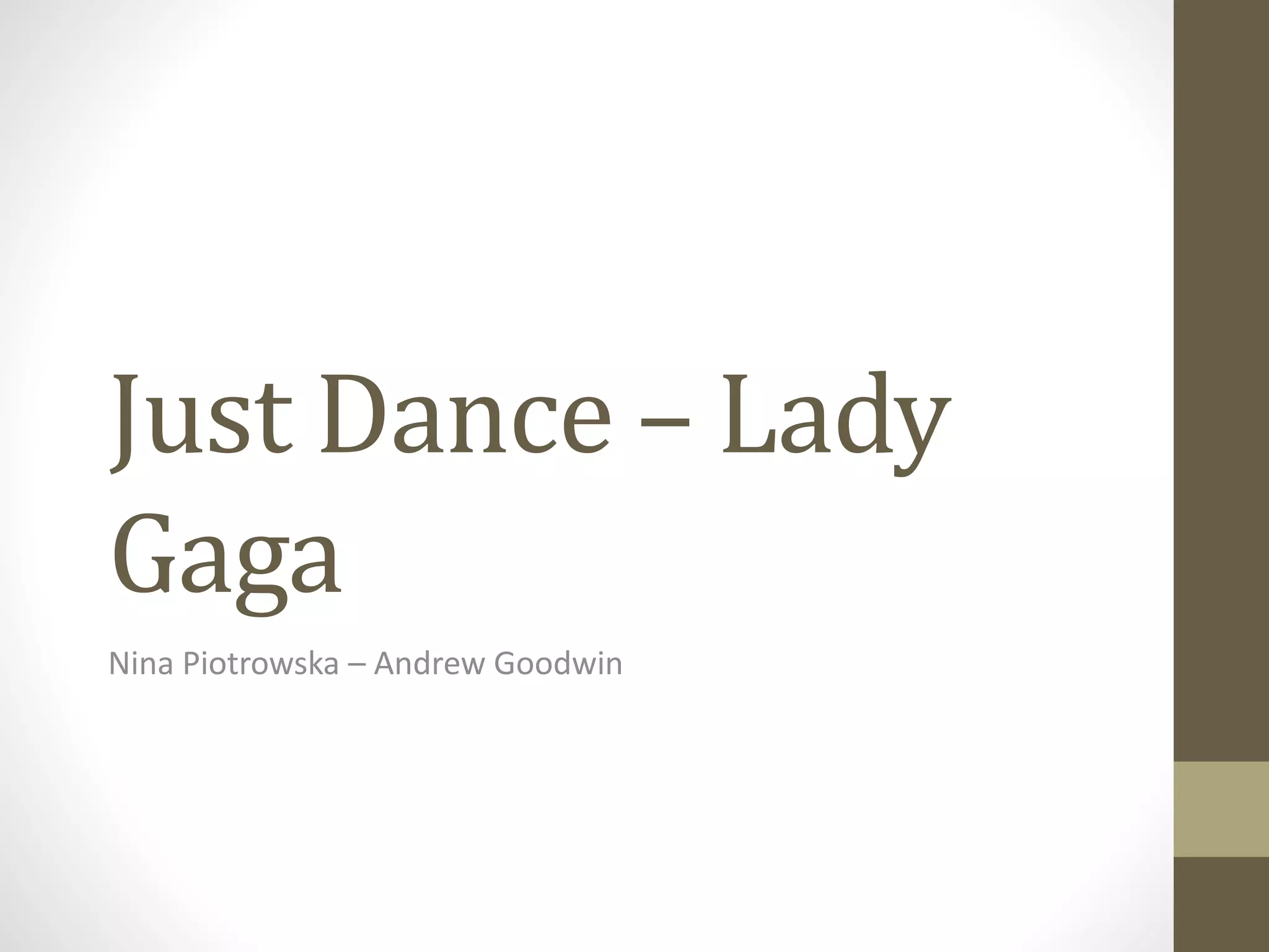 Just dance lady gaga | PPTX