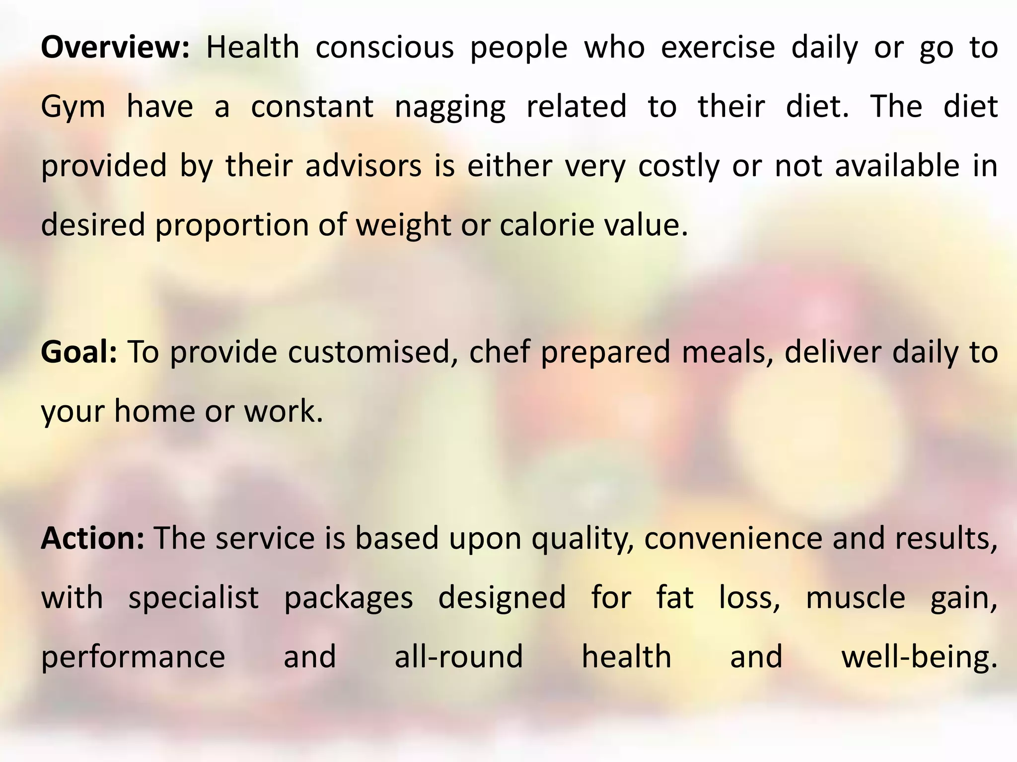 "Just gym food"- App Overview Prepared by Harsh Mansuriya | PPT