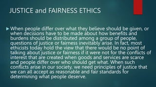 JUSTICE-AND-FAIRNESS-ETHICS.pptx