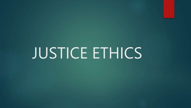 justice-and-fairness-ethics with example | PDF