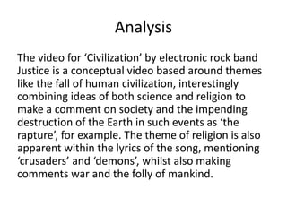 Justice civilization music video analysis v2 | PPT
