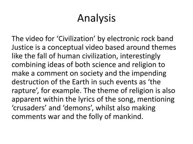 Justice civilization music video analysis v2 | PPT