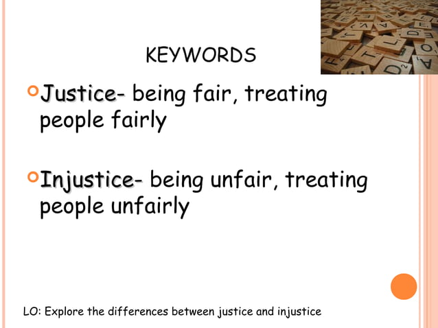 Justice injustice | PPT | Educational Assessment | Education