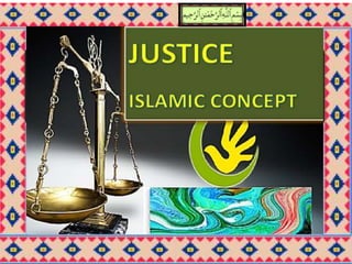 Justice islamic concept | PPTX