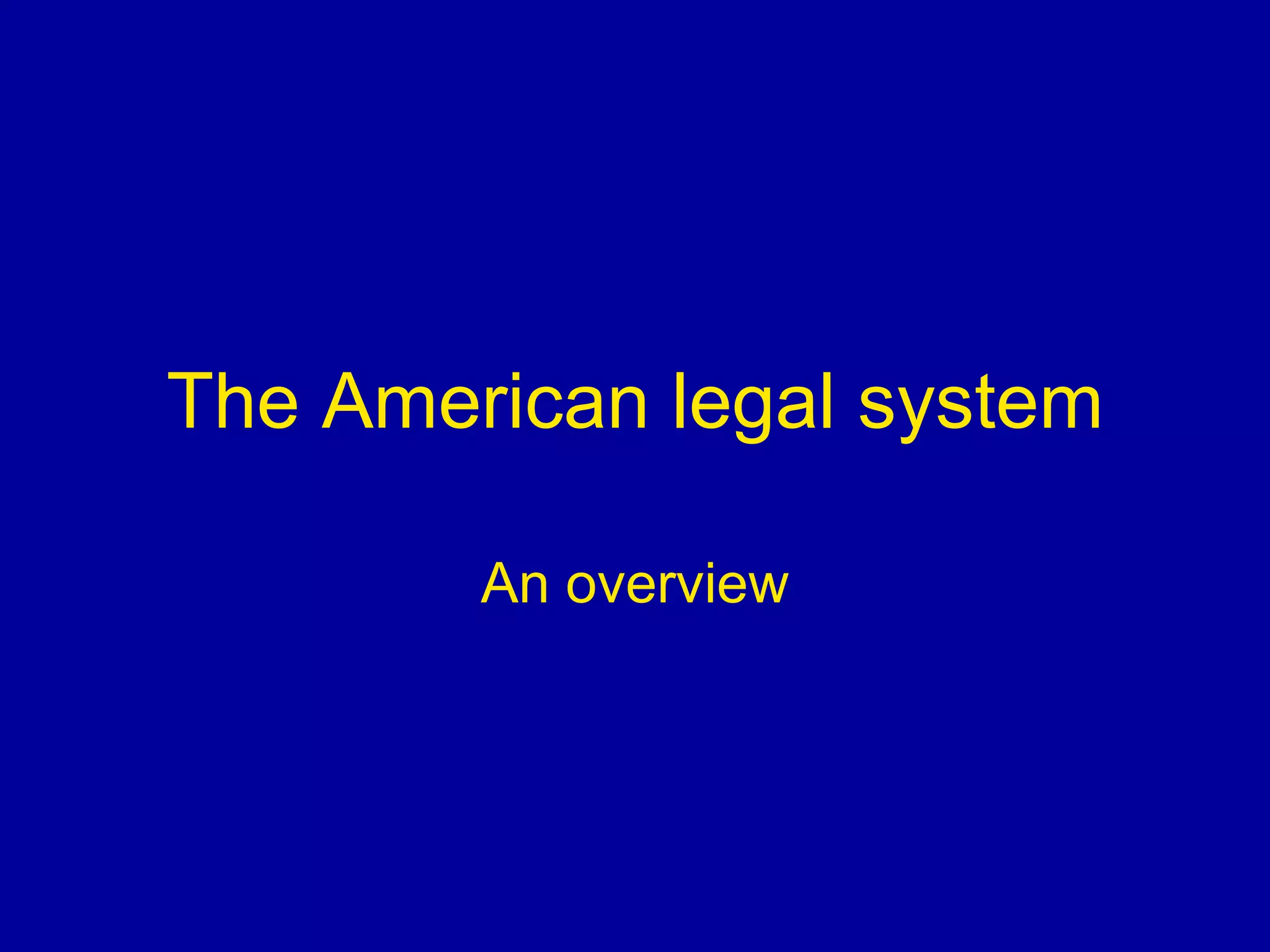 The American Legal System: An Overview | PPT