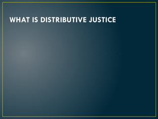 JUSTICE AND FAIRNESS THEORY the overview.pptx