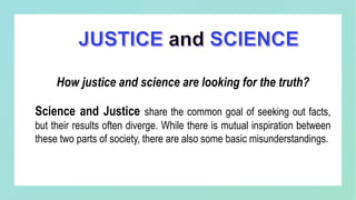 JUSTICE AND SCIENCE_CABATAY.pptx | Law