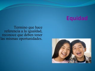 Justicia y equidad en la convivencia | PDF