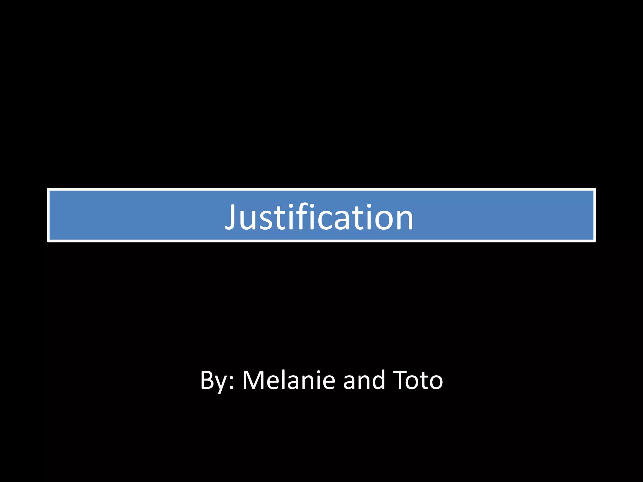 Justification | PPTX