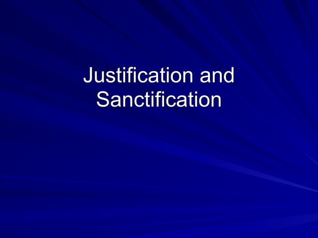 Justification and Sanctification | PDF