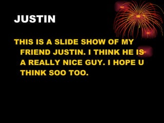 Justin | PPT